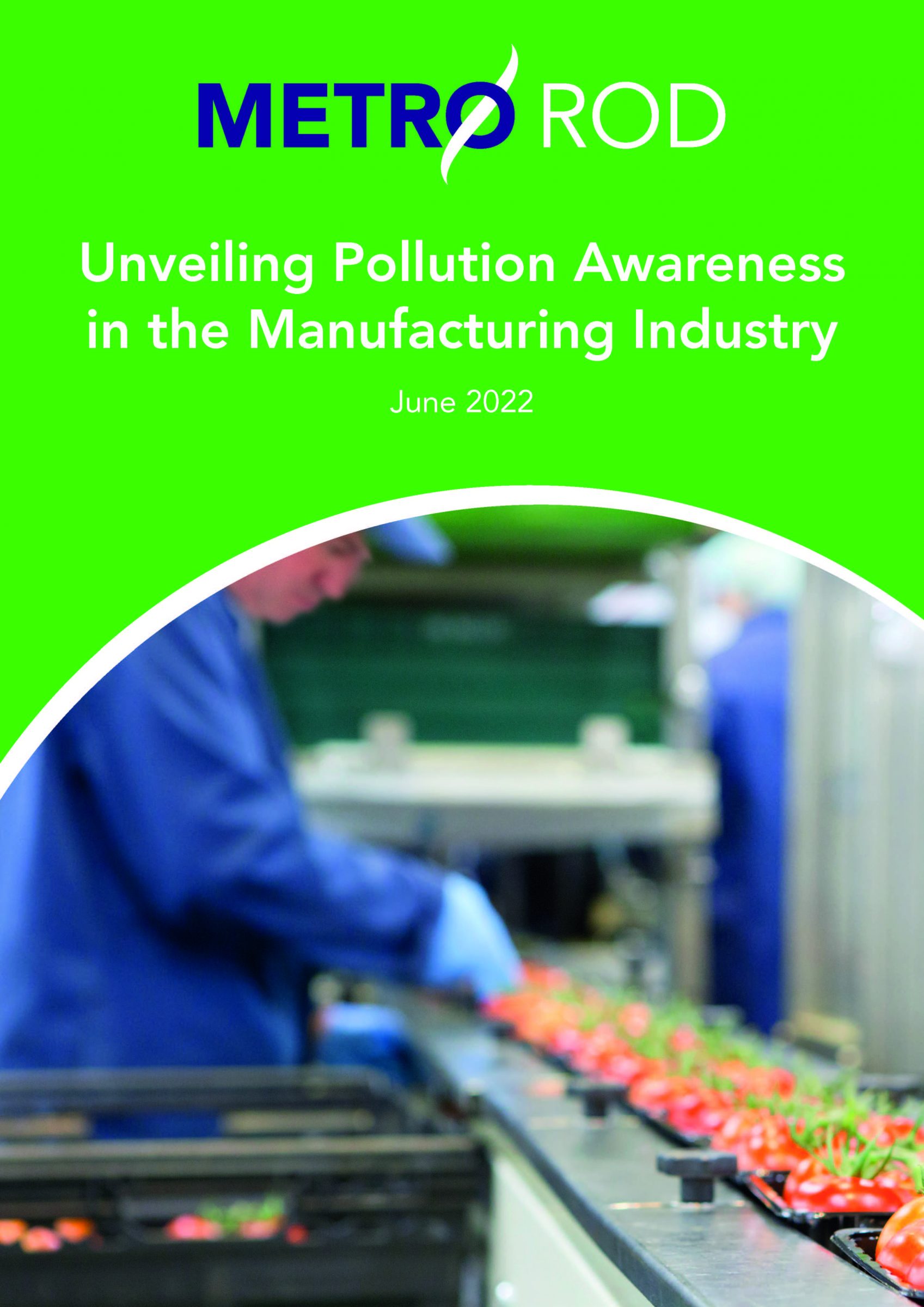 Pollution Awareness In The Manufacturing Industry - Metro Rod